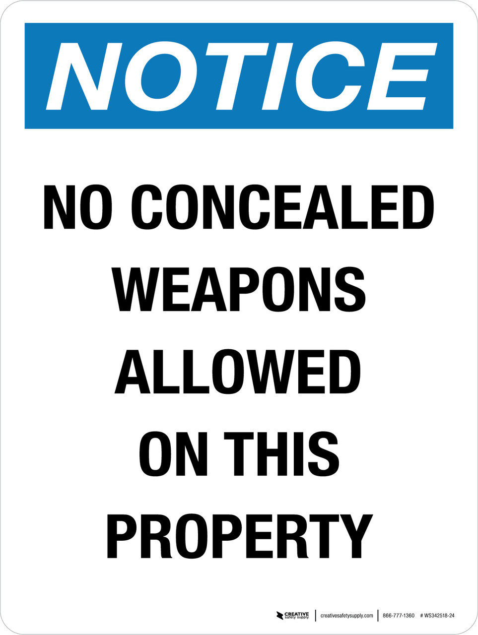 Notice: No Concealed Weapons Allowed On This Property Portrait - Wall Sign