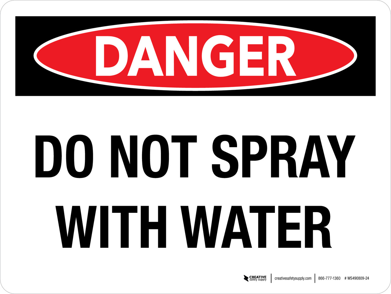 Danger: Do Not Spray With Water Landscape - Wall Sign | Creative Safety ...