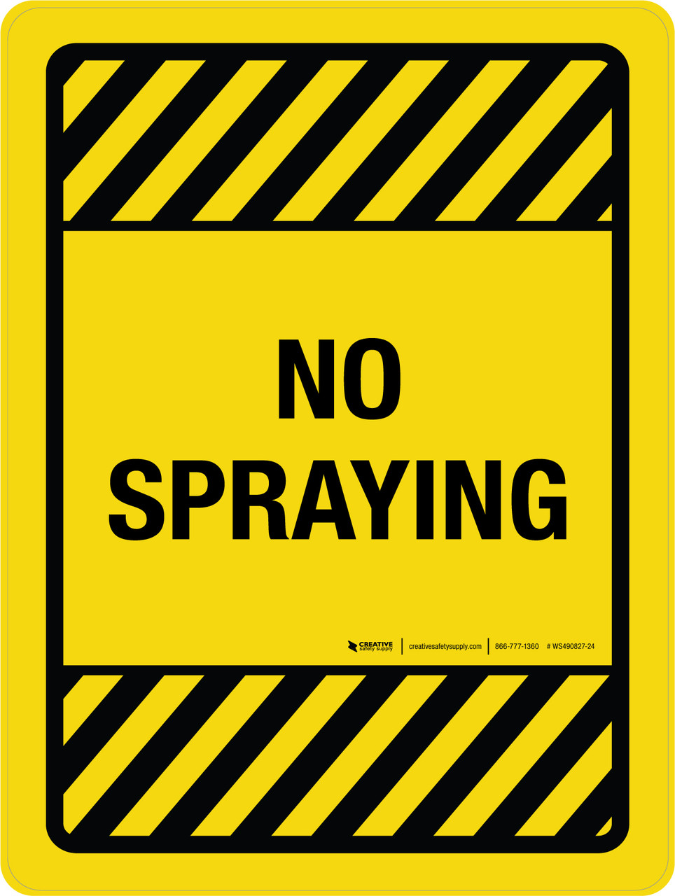 No Spraying with Hazard Stripes Landscape - Wall Sign