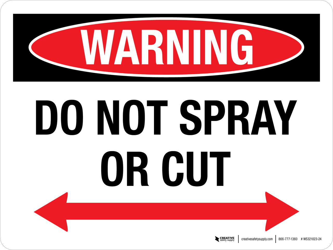 Warning: Do Not Spray Or Cut Landscape - Wall Sign