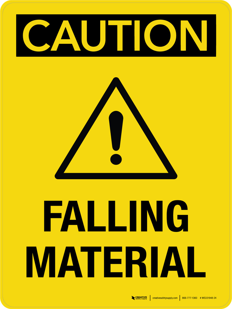 Caution: Falling Material Portrait - Wall Sign