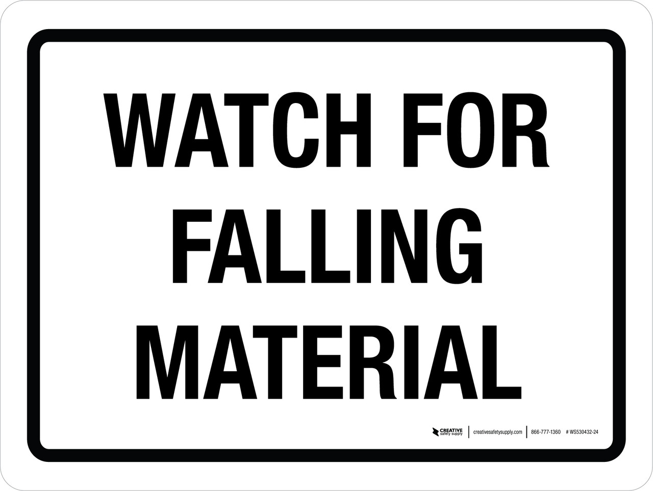 Watch For Falling Material Landscape - Wall Sign