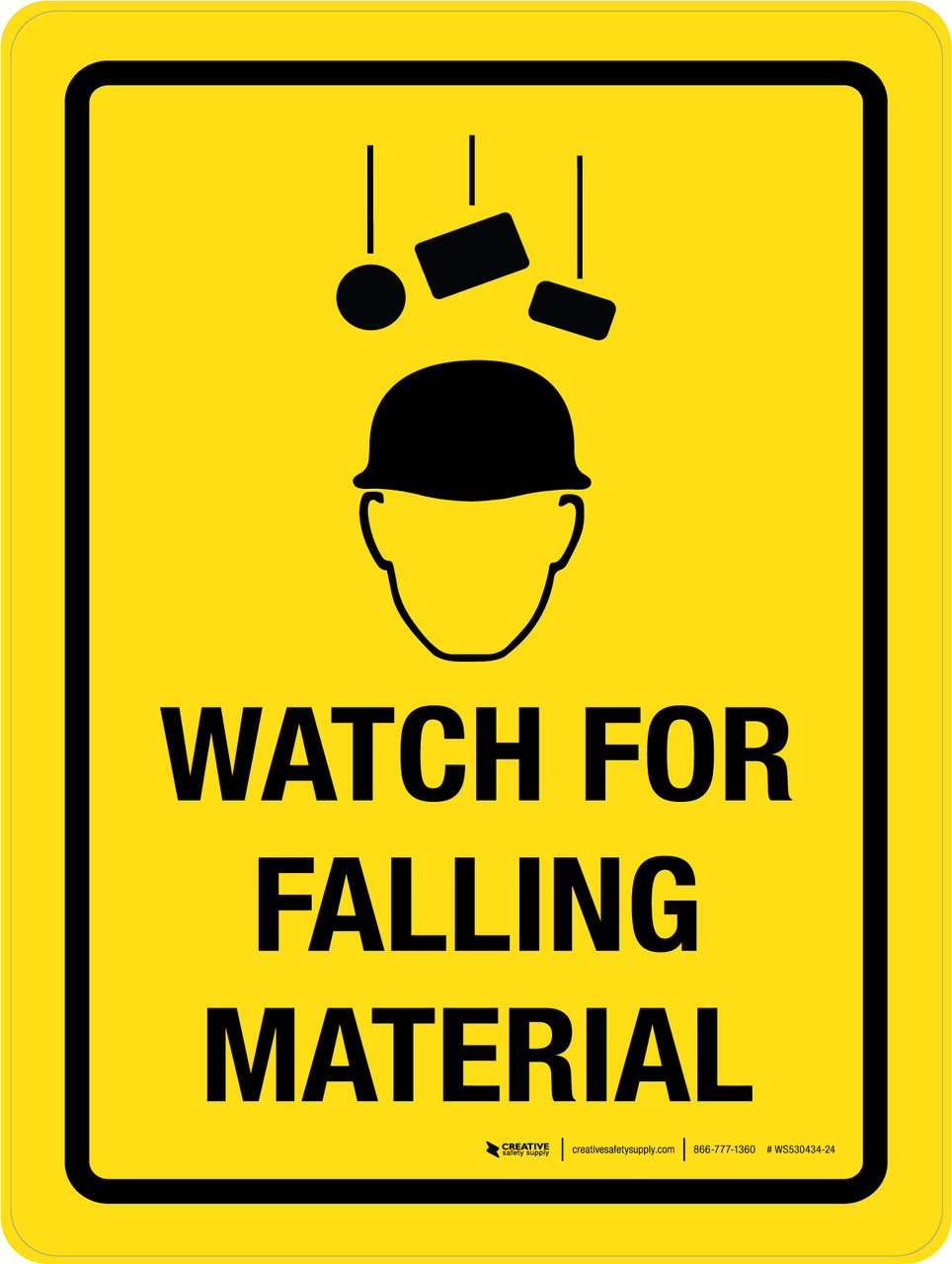 Watch For Falling Material with Icon Portrait - Wall Sign