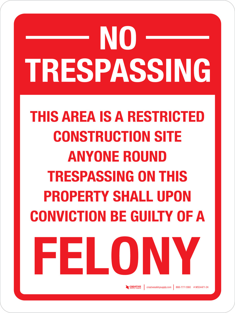 No Trespassing: This Area Is Restricted Construction Site - Trespassing ...