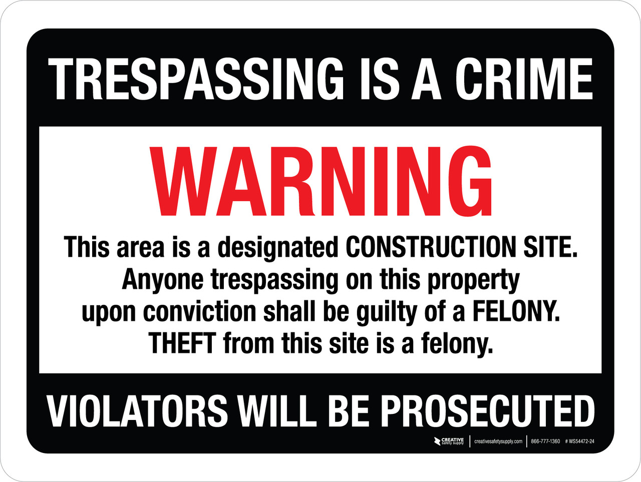 Trespassing Is A Crime - Warning: This Area Is Designated Construction ...
