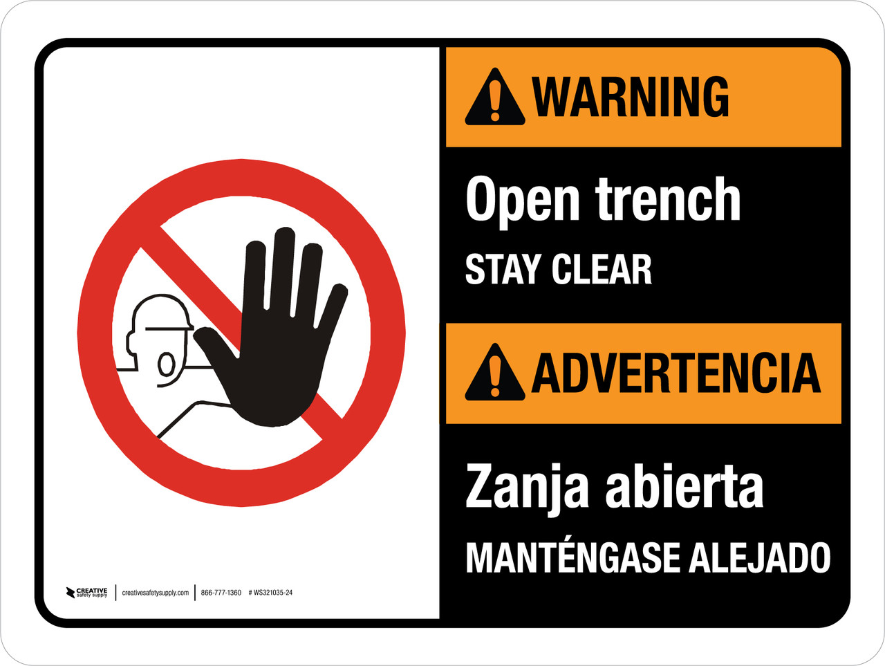 Warning: Open Trench - Stay Clear - Bilingual Spanish Landscape - Wall Sign