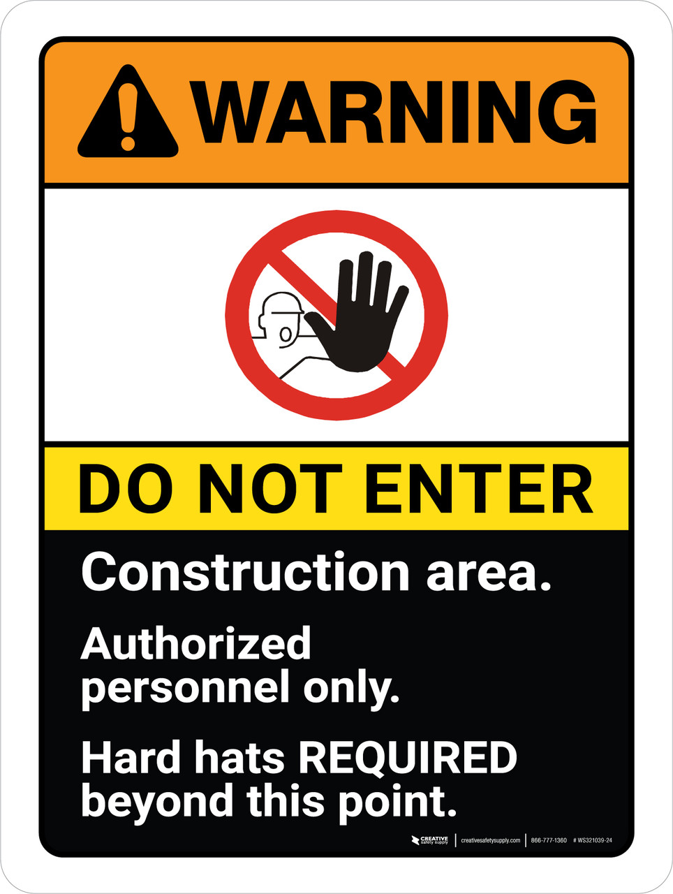Warning: ANSI Do Not Enter - Construction Area - Authorized Personnel ...