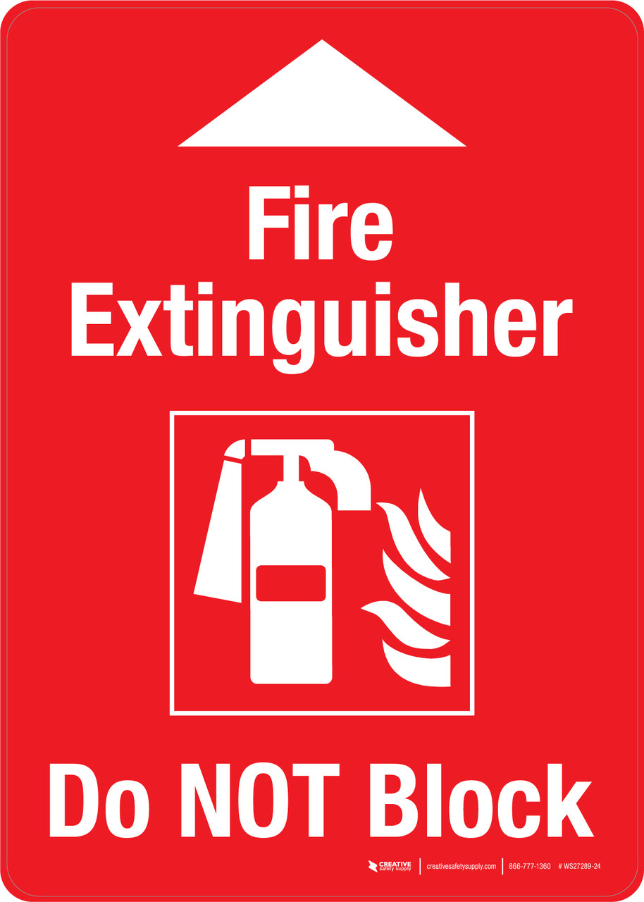 Fire Extinguisher Do Not Block With Icon And Arrow Portrait Wall Sign