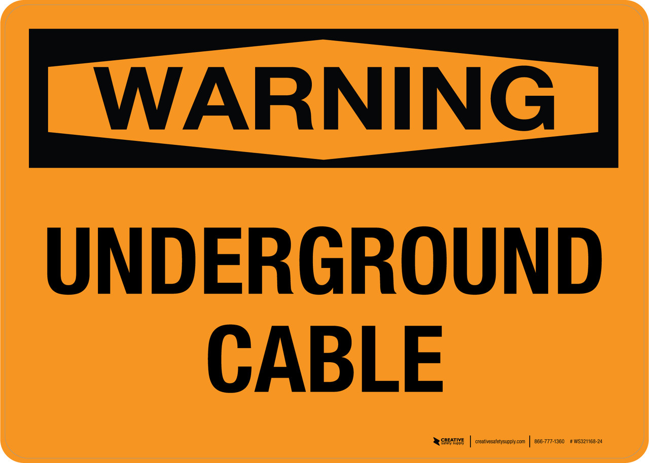 Warning: Underground Cable Landscape - Wall Sign