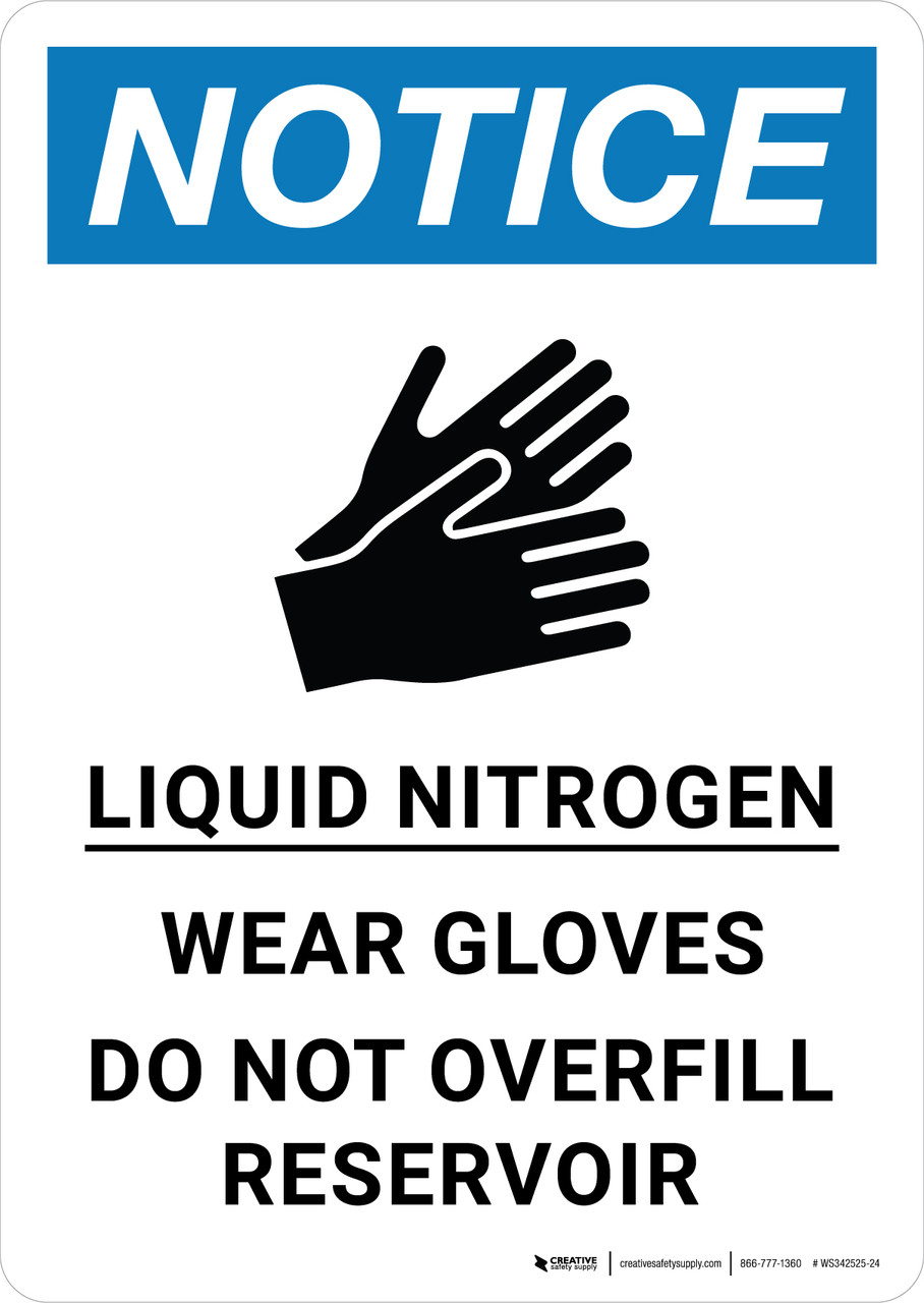 Notice: Liquid Nitrogen - Wear Gloves Do Not Overfill Reservoir ...