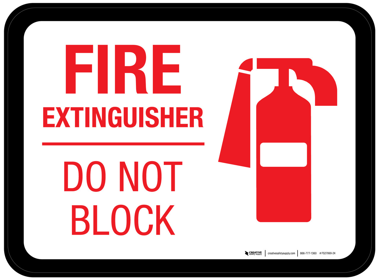 Fire Extinguisher Do Not Block Icon On Right Floor Sign
