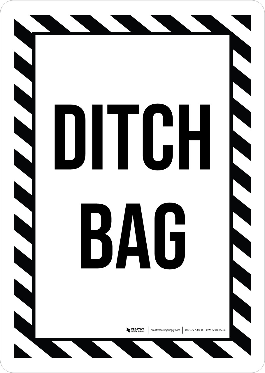 Ditch Bag Portrait - Wall Sign | Creative Safety Supply