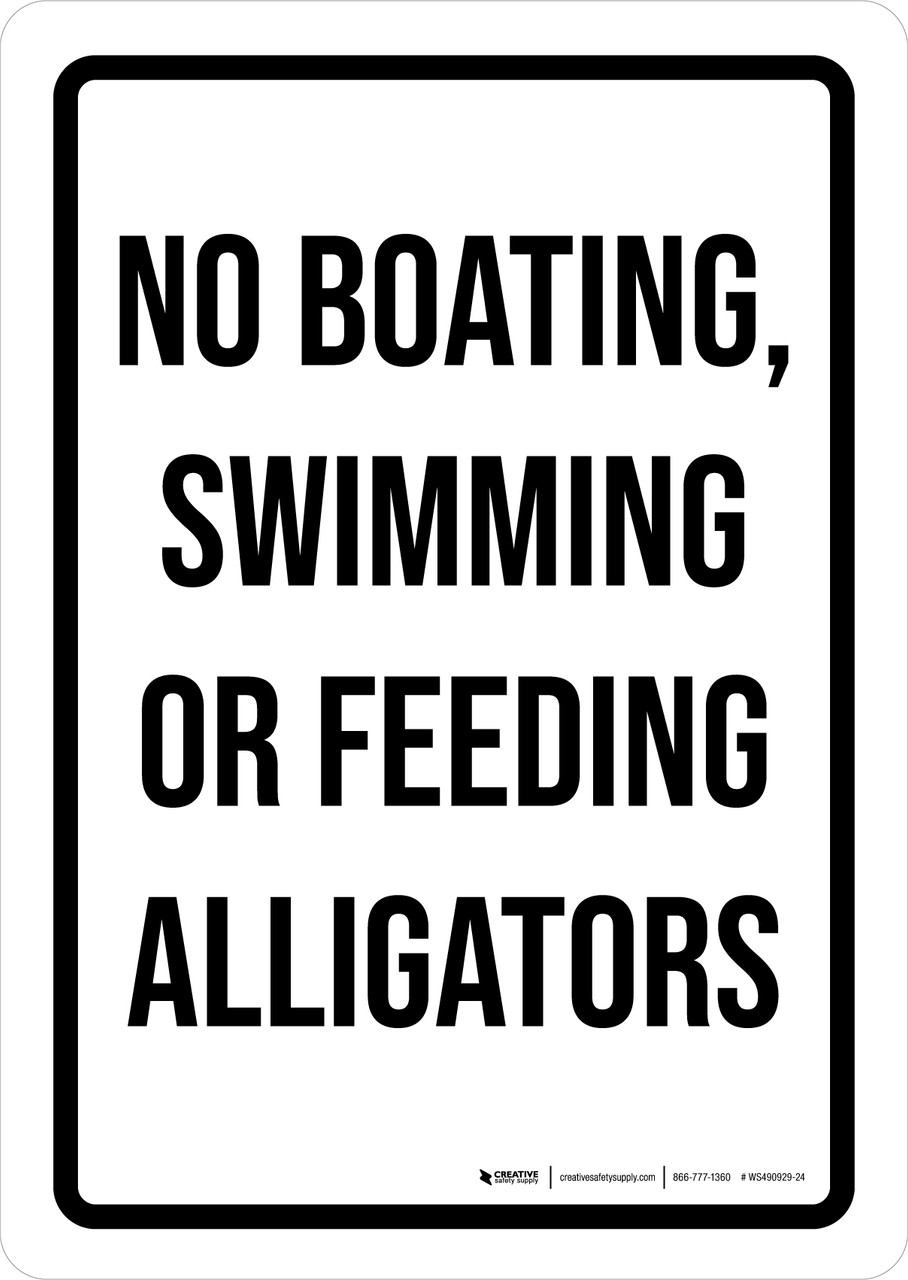 No Boating, Swimming Or Feeding Alligators Portrait - Wall Sign
