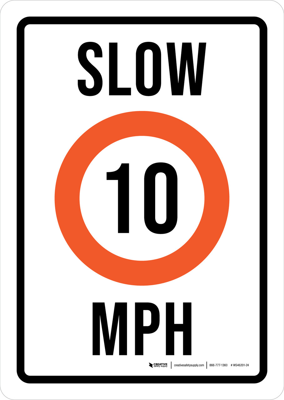Slow 10 MPH Portrait - Wall Sign