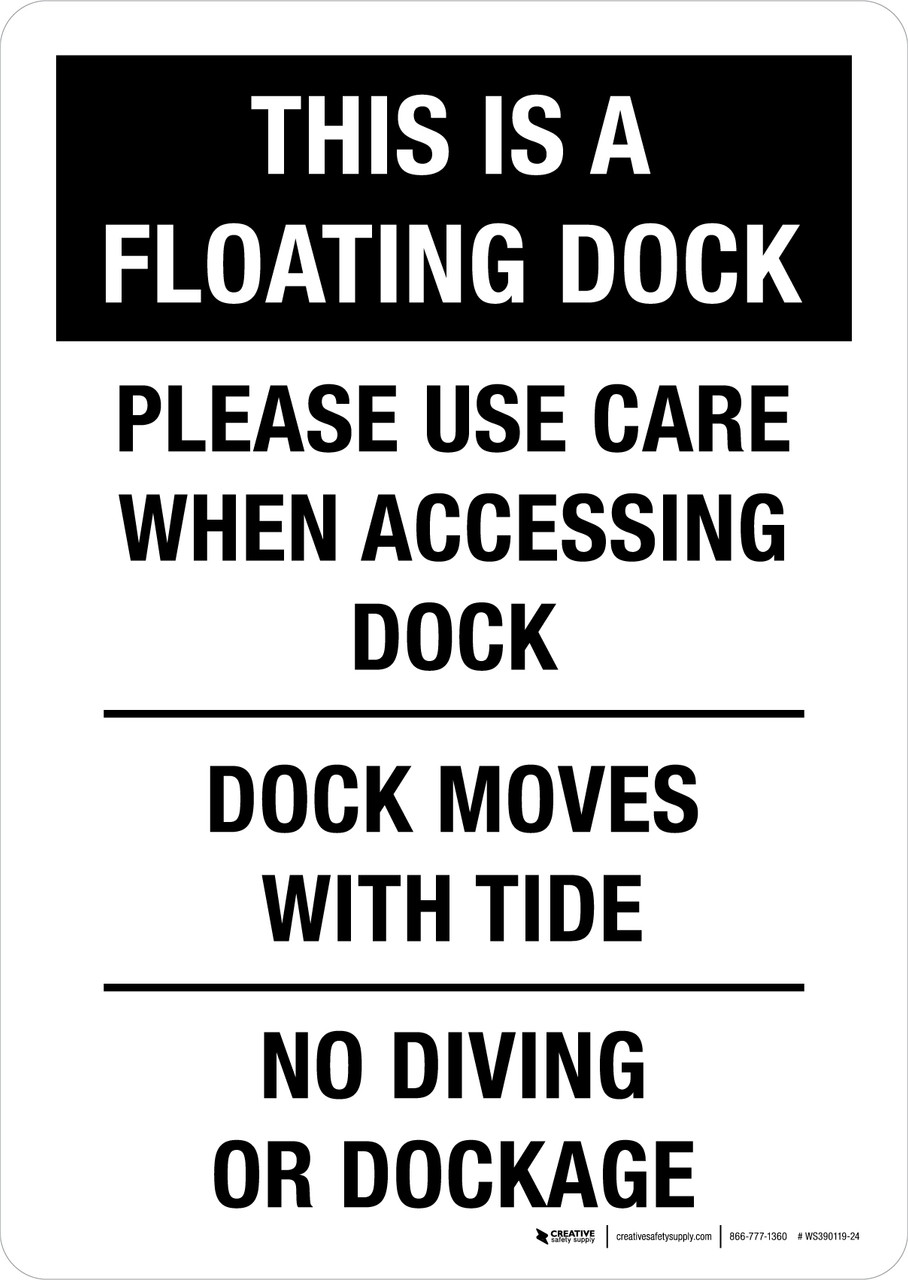 This Is A Floating Dock: Please Use Care - No Diving or Dockage ...