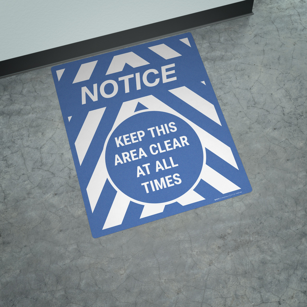 Notice: Keep This Area Clear at All Times Portrait - Large Floor Sign ...