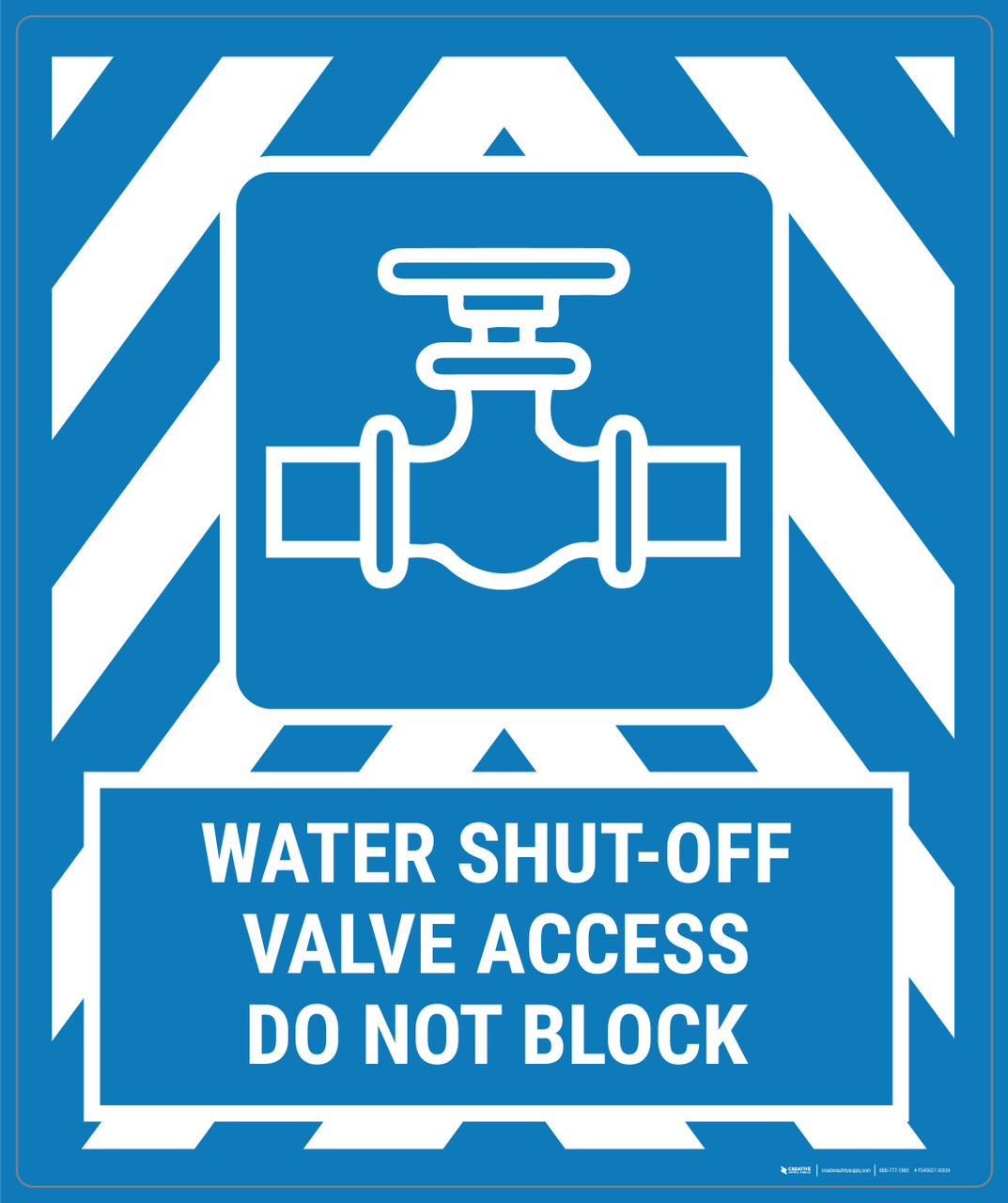 Water Shut Off Valve Access Do Not Block Portrait Large Floor Sign