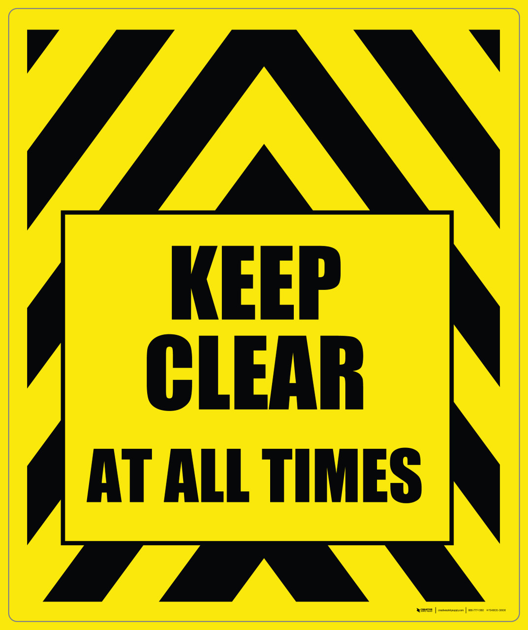 Keep Clear at All Times Portrait - Large Floor Sign