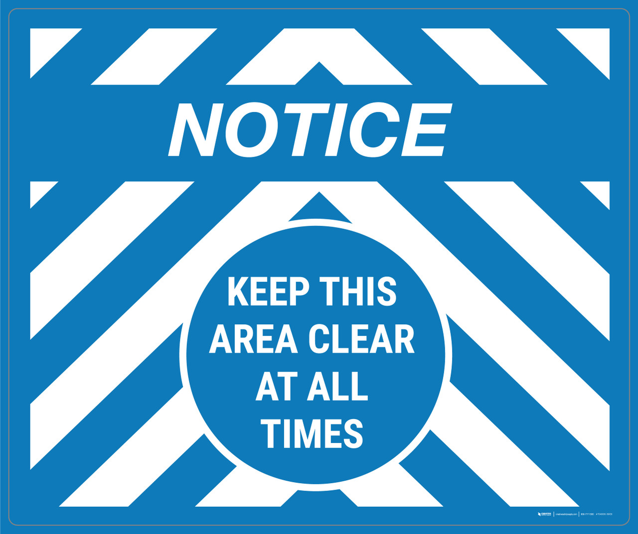Notice: Keep This Area Clear at All Times Landscape - Large Floor Sign ...