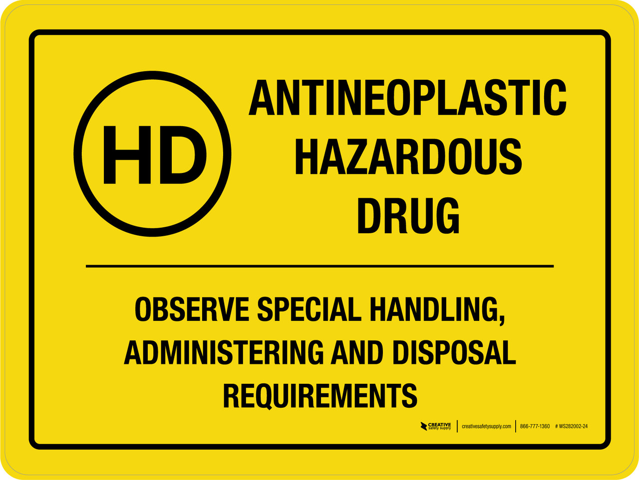 Hazardous Drug Sign Hazardous Drug Special Handling Caution Labels