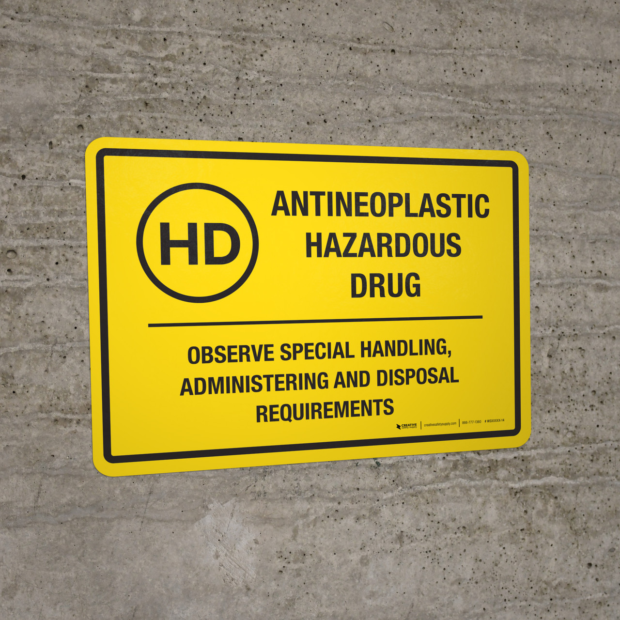 Antineoplastic Hazardous Drug Landscape - Wall Sign | Creative Safety ...