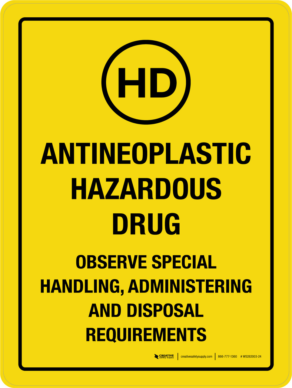 Antineoplastic Hazardous Drug Portrait - Wall Sign