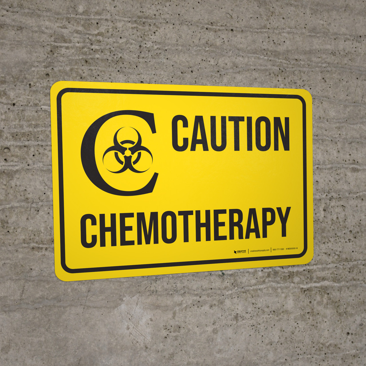 Caution - Chemotherapy Landscape - Wall Sign