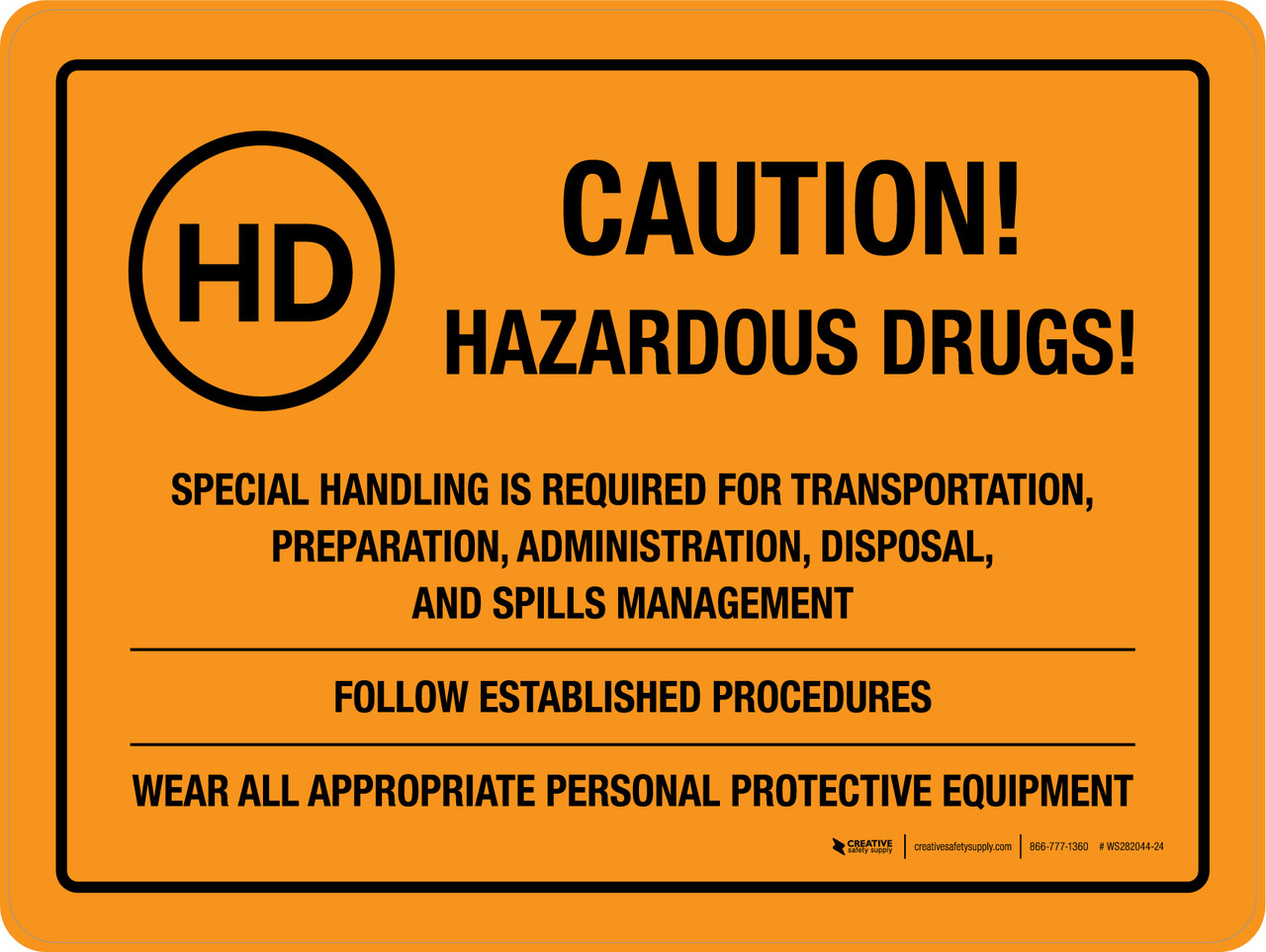 Caution - Hazardous Drugs Special Handling Is Required Landscape - Wall ...
