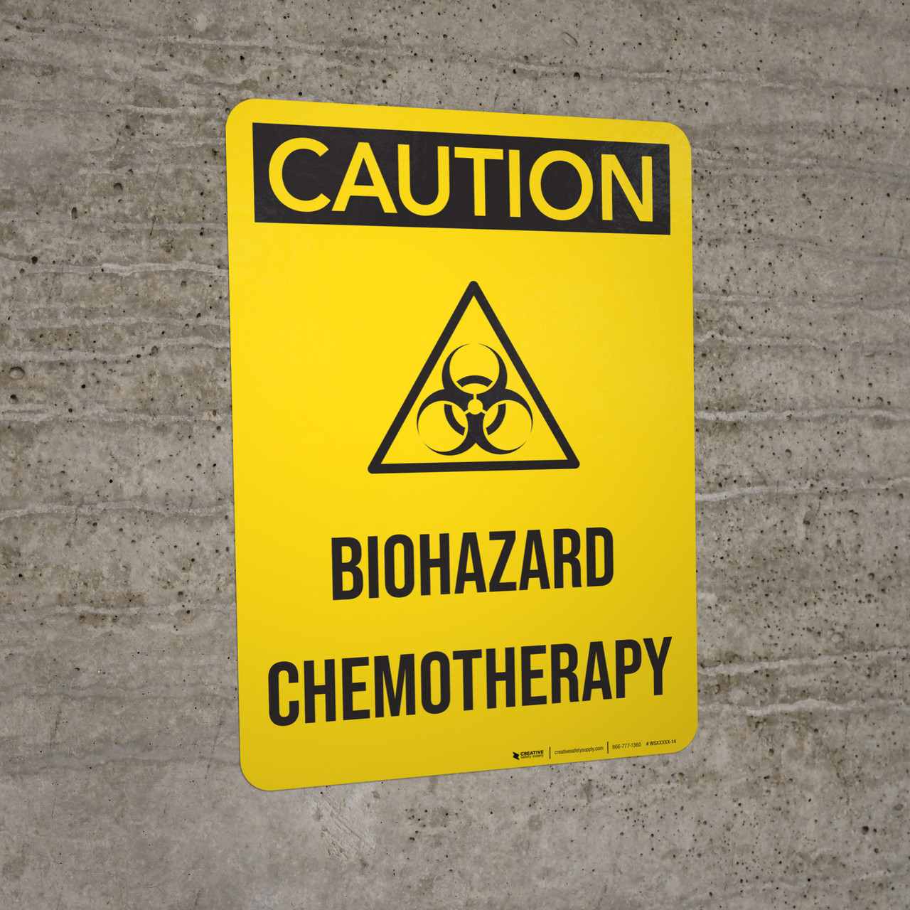 Caution: Biohazard Chemotherapy Portrait - Wall Sign