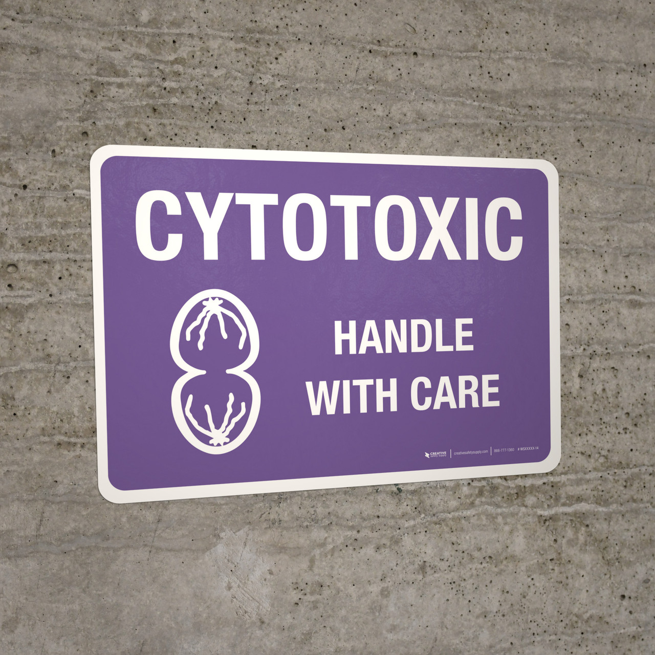 Cytotoxic - Handle With Care Landscape - Wall Sign | Creative Safety Supply
