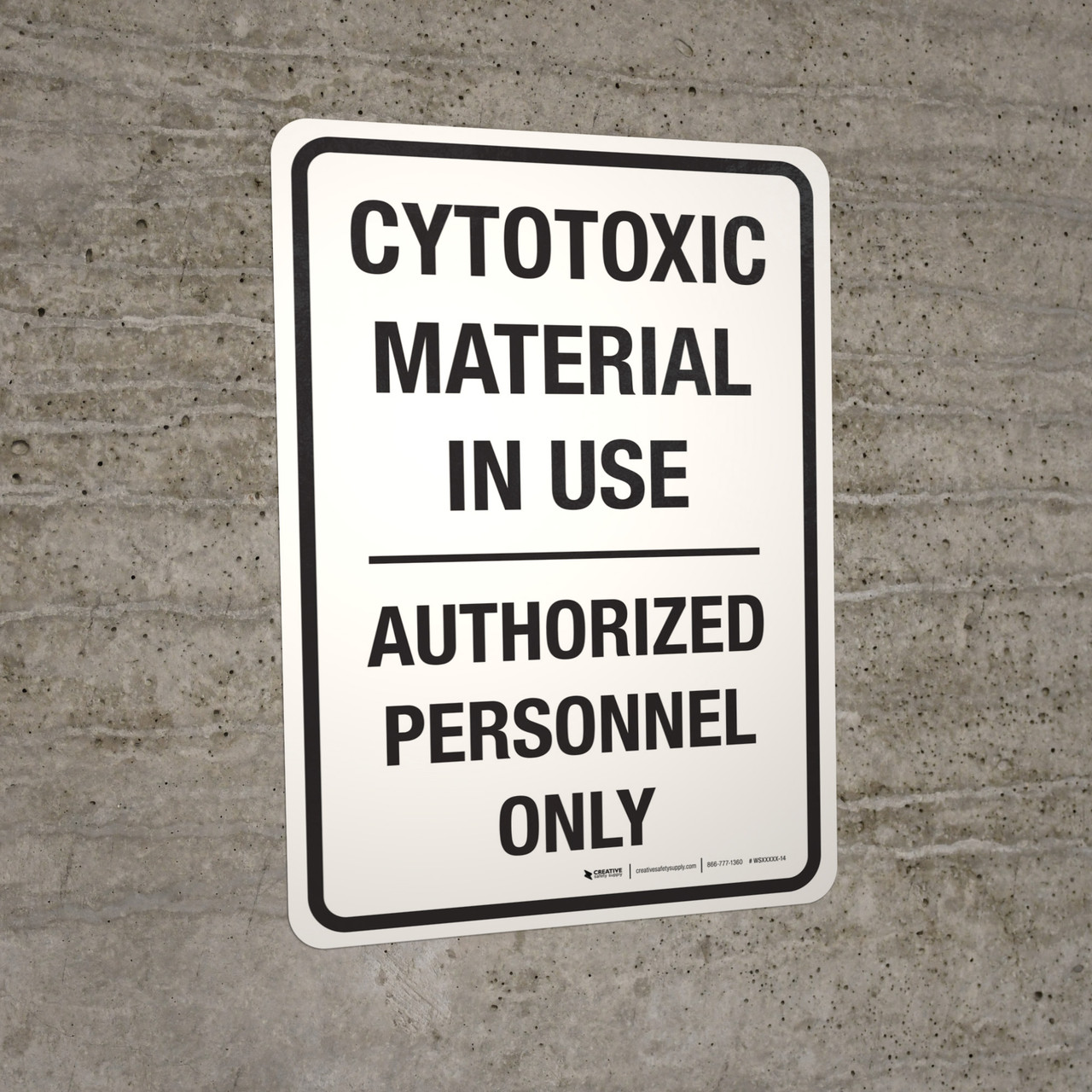 Cytotoxic Material In Use Authorized Personnel Only Portrait - Wall ...