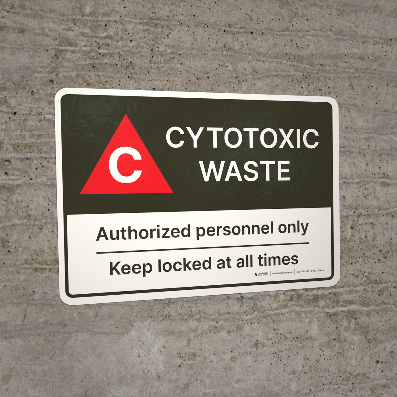 Cytotoxic Waste - Authorized Personnel Only Keep Locked Landscape ...