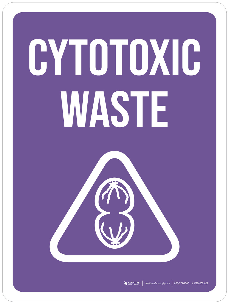Cytotoxic Waste Portrait - Wall Sign