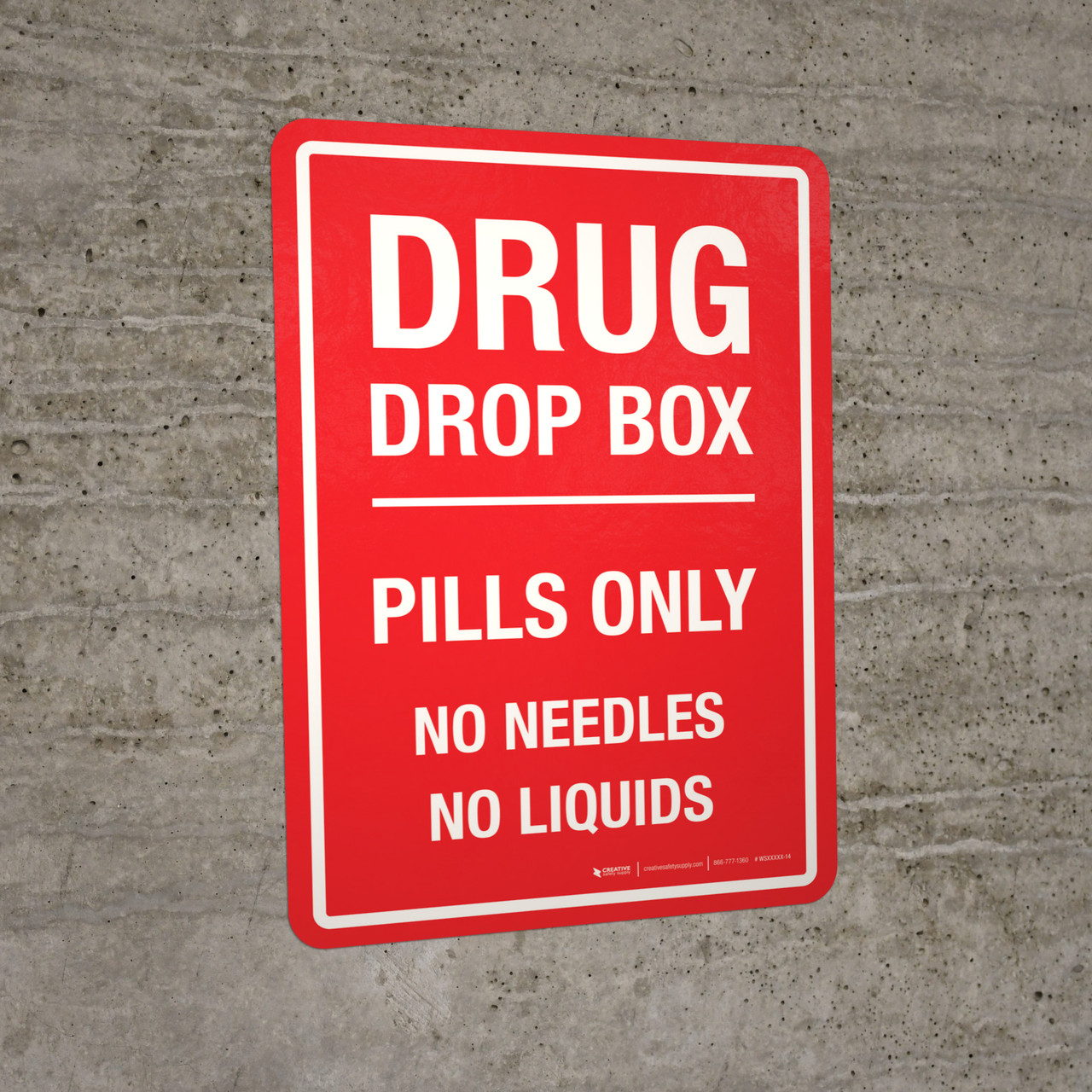 Drug Drop Box Pills Only Portrait - Wall Sign