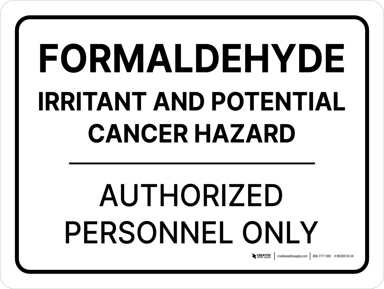 Formaldehyde Irritant And Potential Cancer Hazard Landscape - Wall Sign