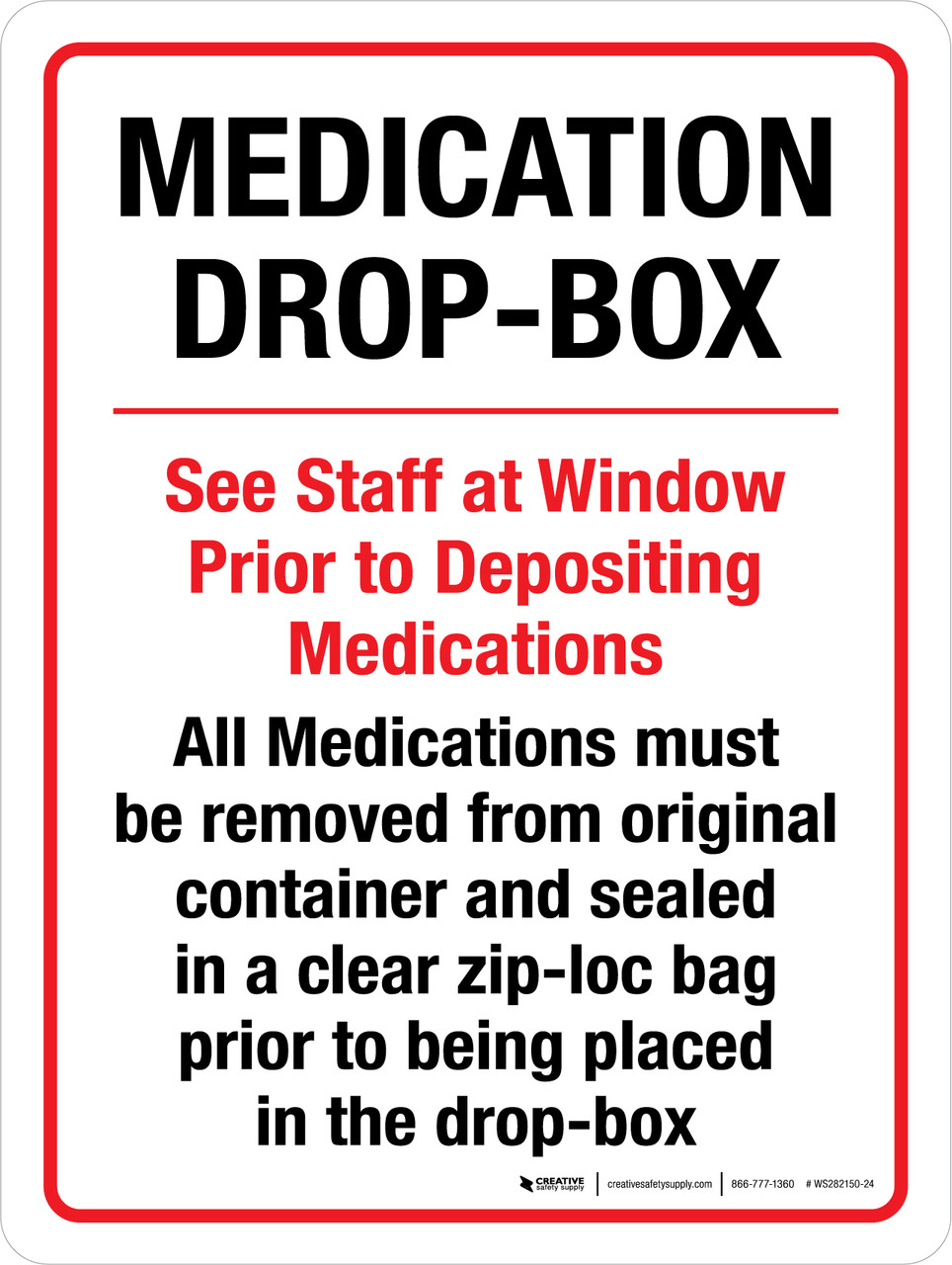 Medication Drop-Box - See Staff at Window Prior to Depositing Portrait ...
