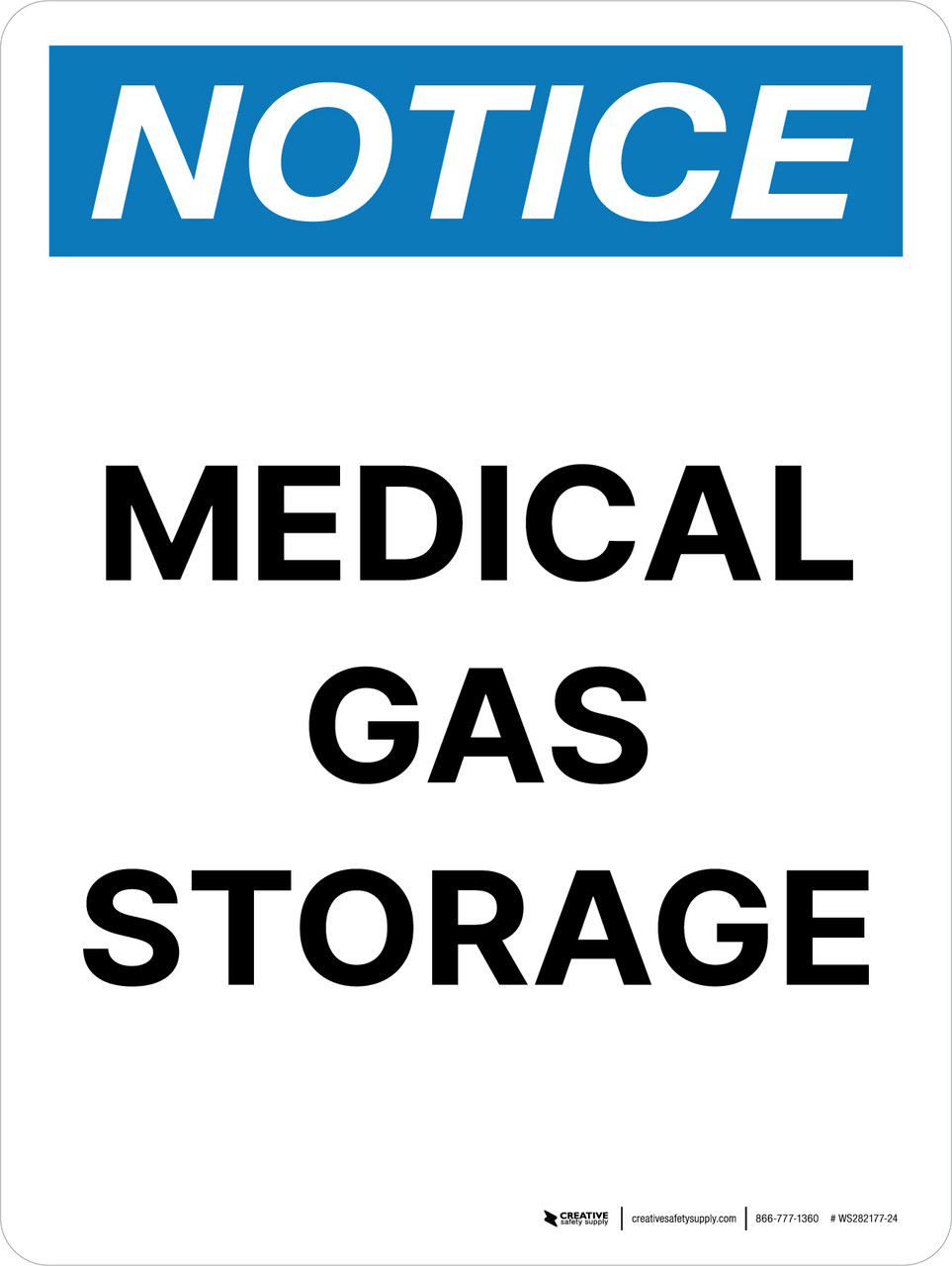Notice: Medical Gas Storage Portrait Wall Sign | Creative Safety Supply
