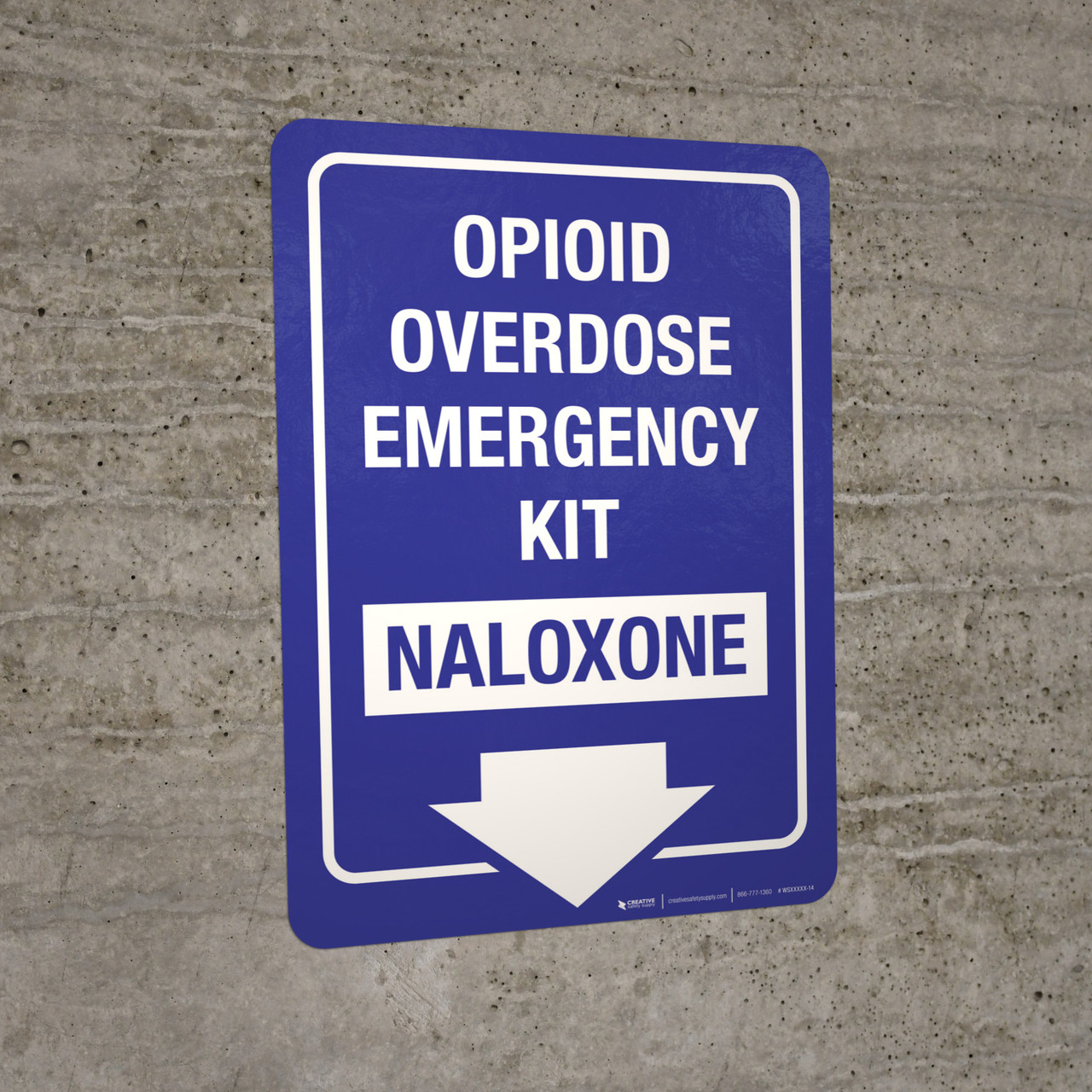 Opioid Overdose Emergency Kit Naloxone Wall Sign - Blue