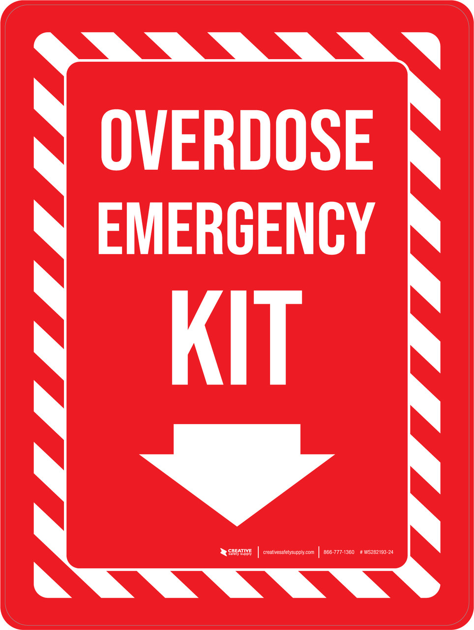 Overdose Emergency Kit Portrait - Wall Sign