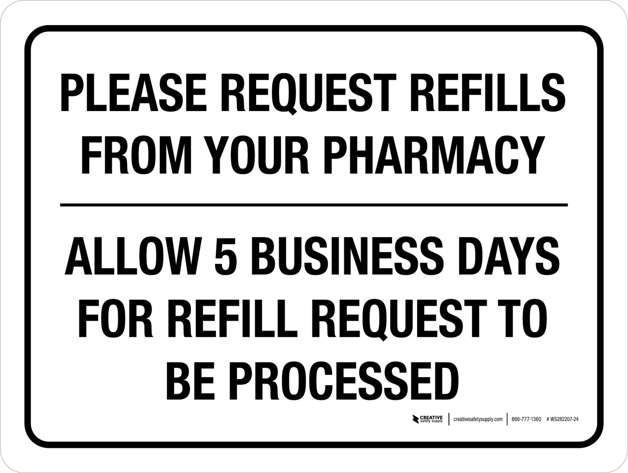 Please Request Refills From Your Pharmacy Allow 5 Business Days For ...