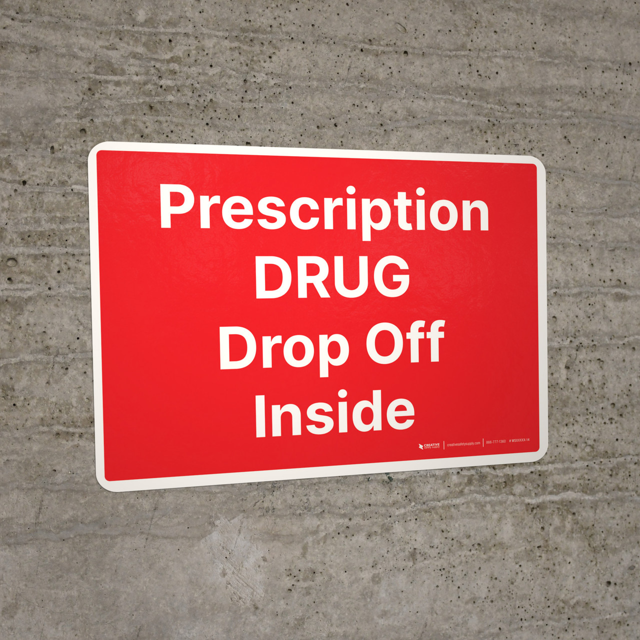 Prescription Drug Drop Off Inside Landscape - Wall Sign