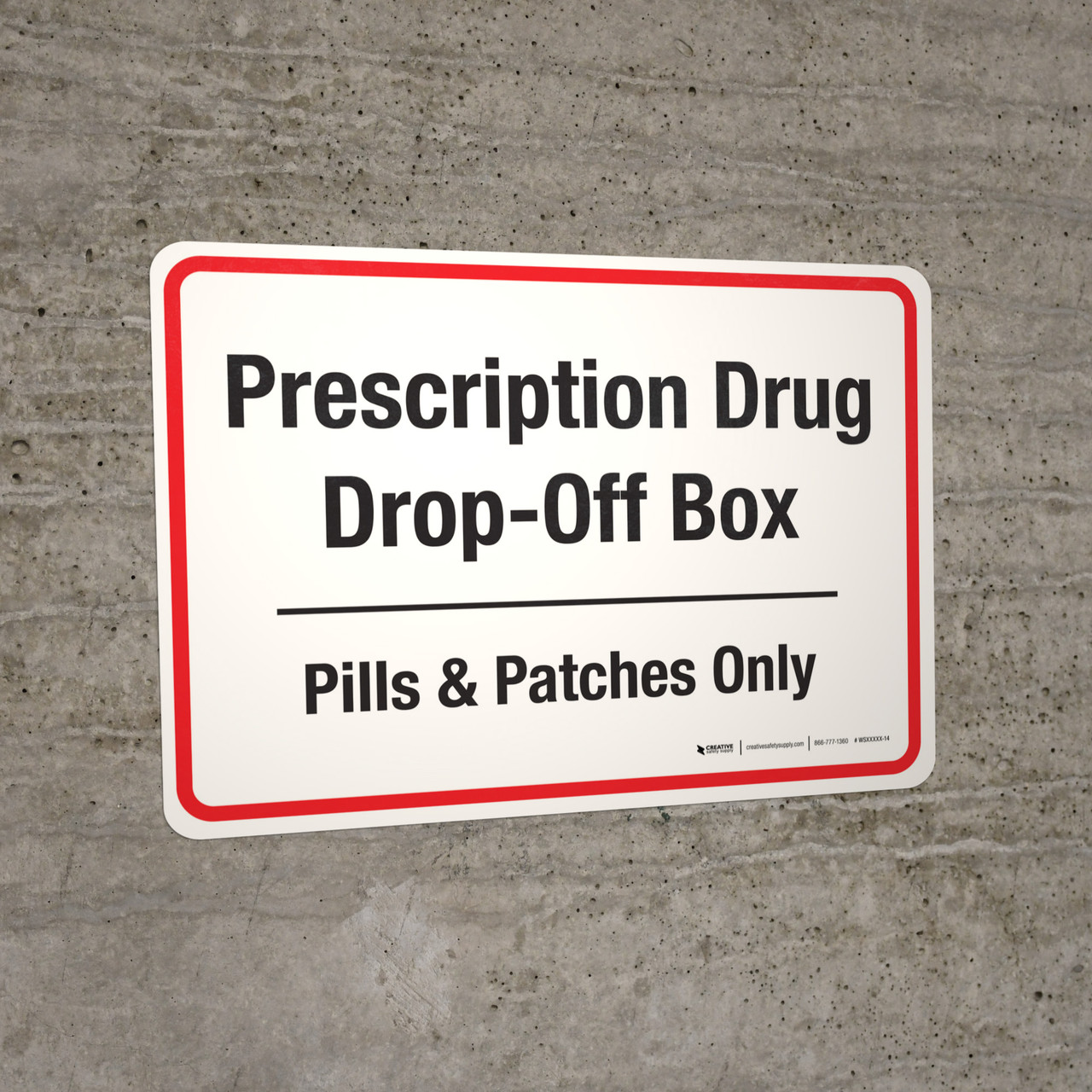 Prescription Drug Drop-Off Box Pills & Patches Only Landscape - Wall Sign