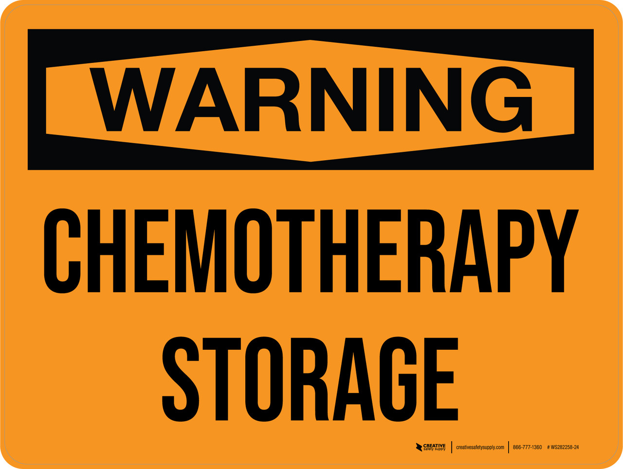 Warning: Chemotherapy Storage Landscape - Wall Sign