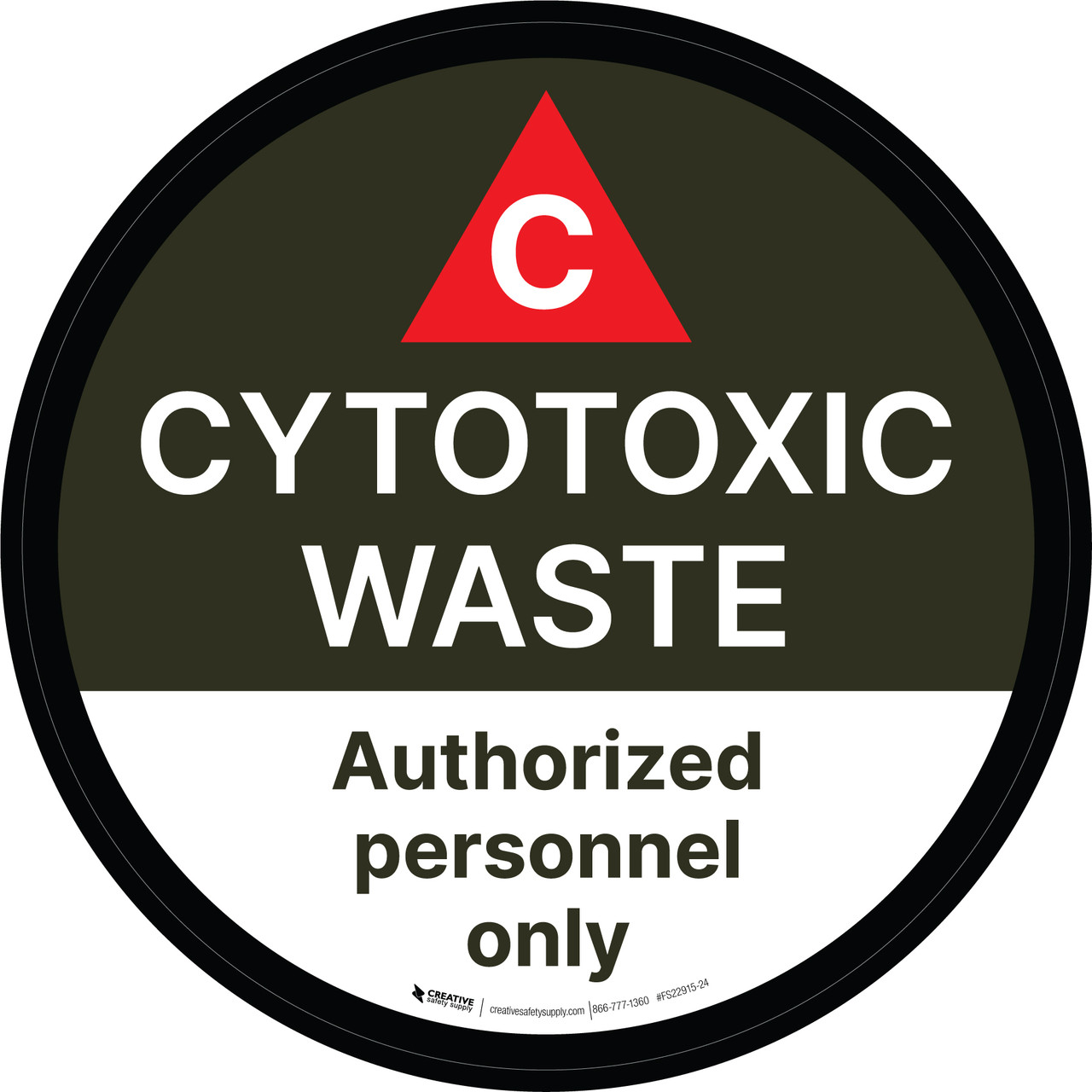 Cytotoxic Waste - Authorized Personnel Only Circular - Floor Sign