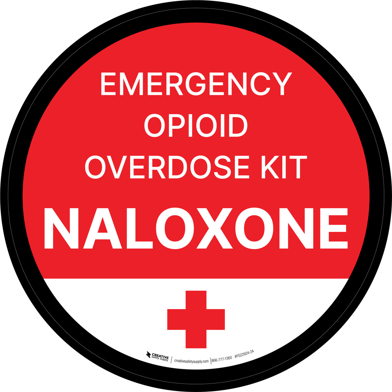 Emergency Opioid Overdose Kit Naloxone Circular - Floor Sign Emergency Opioid Overdose Kit Naloxone Circular - Floor Sign