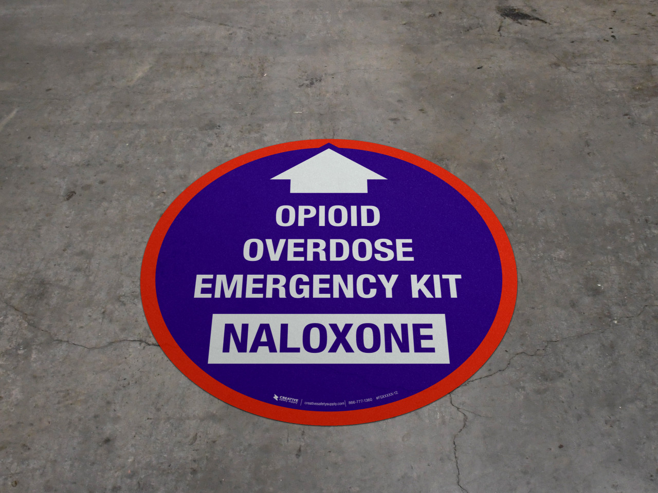 Opioid Overdose Emergency Kit Naloxone Arrow Up Circular - Floor Sign ...