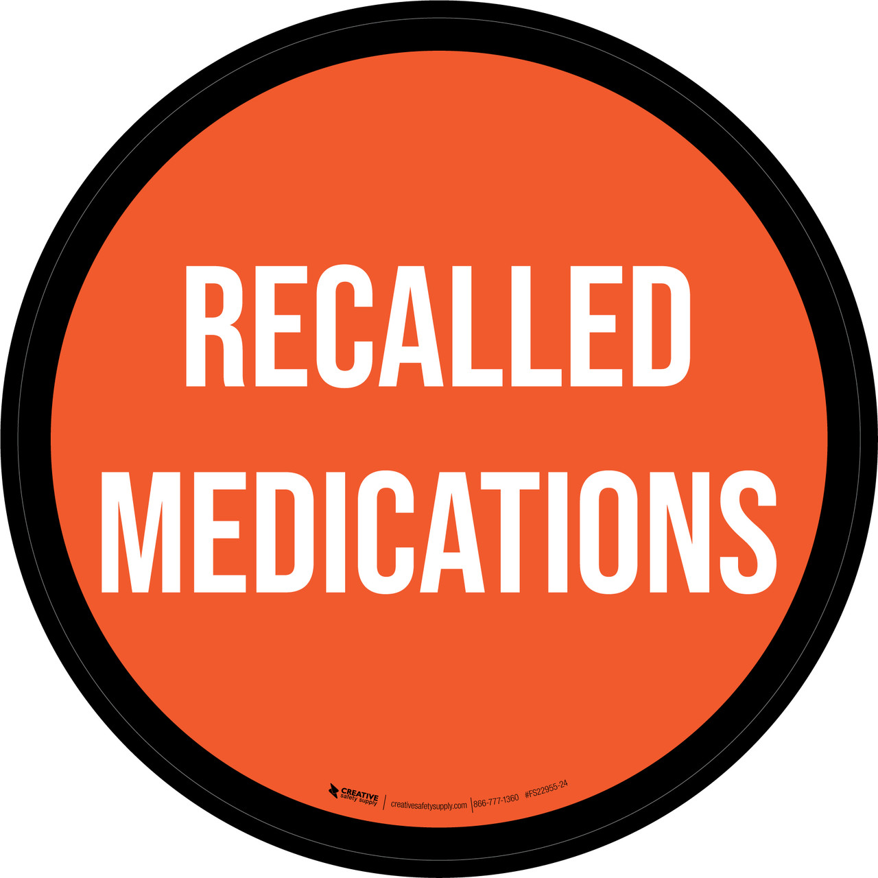 Recalled Medications Circular - Floor Sign | Creative Safety Supply