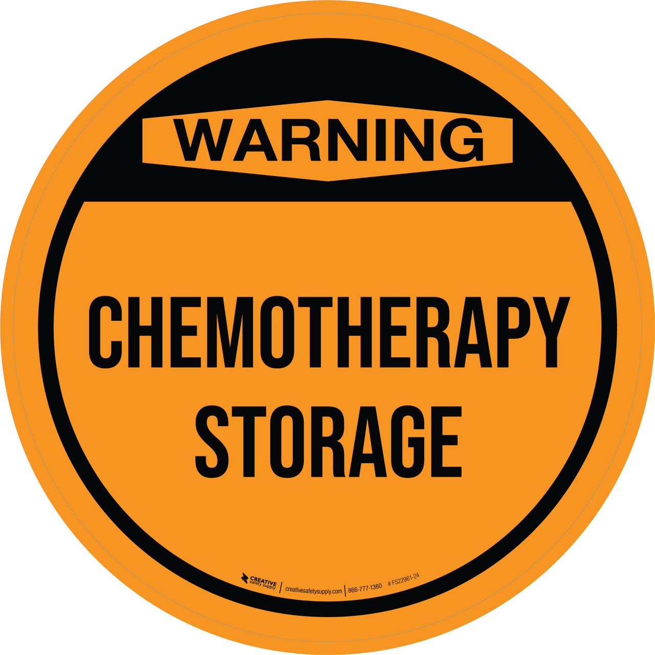 Warning: Chemotherapy Storage Circular - Floor Sign