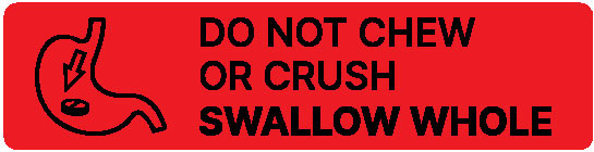 Do Not Chew Or Crush Swallow Whole - Pharmaceutical Auxiliary Label