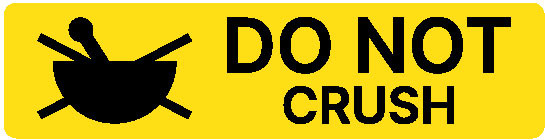 Do Not Crush - Pharmaceutical Auxiliary Label | Creative Safety Supply